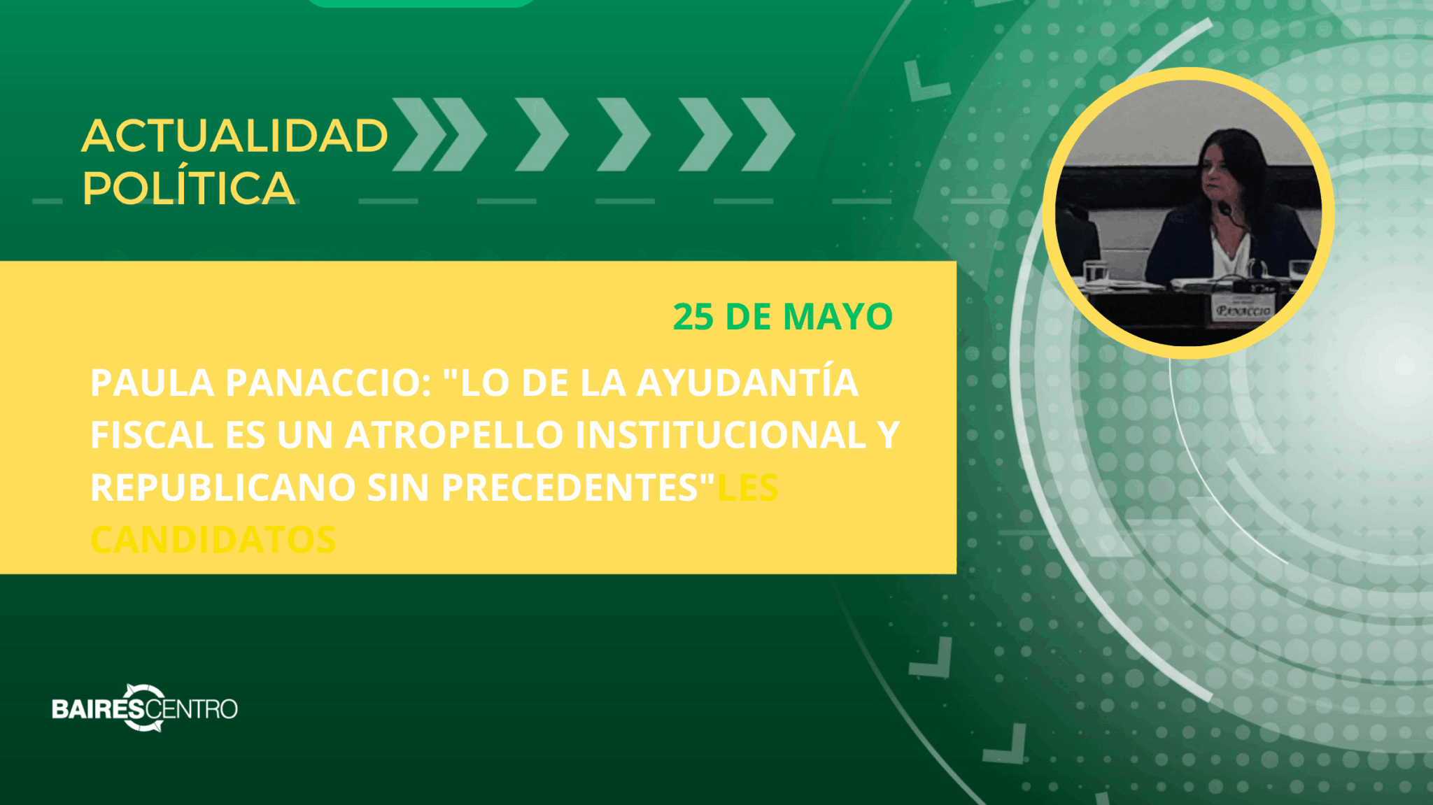 Panaccio: “lo de la Ayudantía Fiscal de 25 de Mayo es un atropello ...
